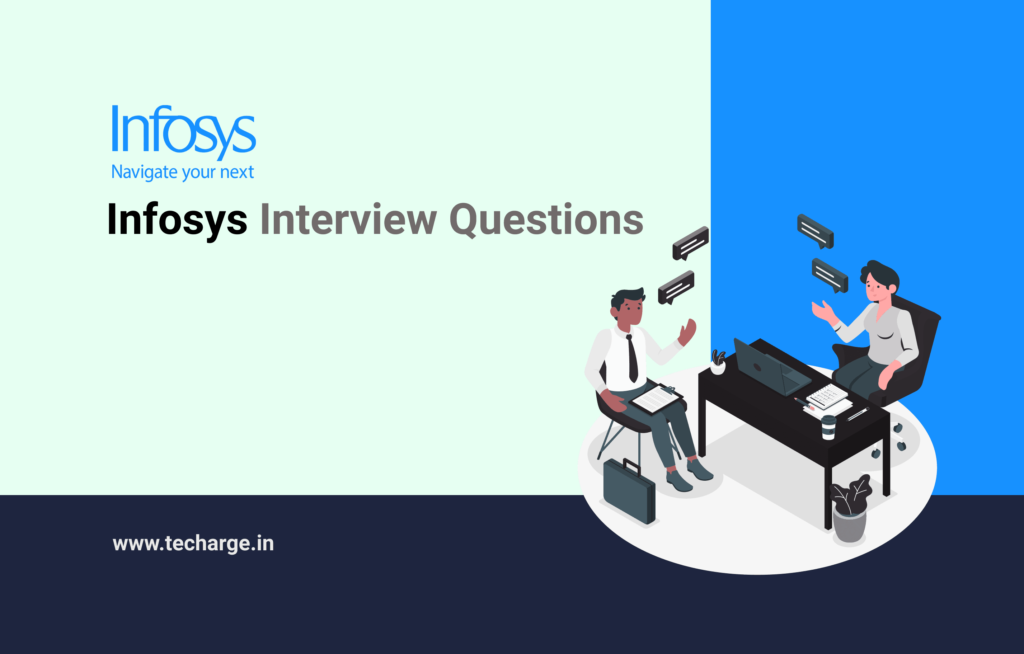 Infosys Interview Questions 2025 - TECHARGE